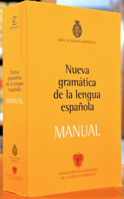 Nueva gramática. Manual | Obra académica | Asociación de Academias de ...