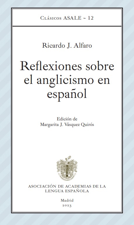 Reflexiones sobre el anglicismo en español | Obra académica ...